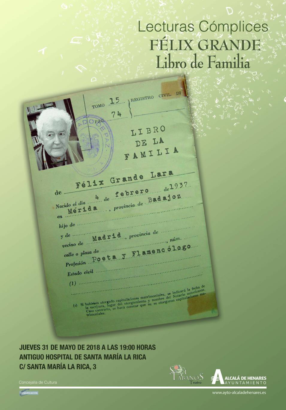Lecturas Cómplices dedicadas al poeta Félix Grande - Dream Alcalá